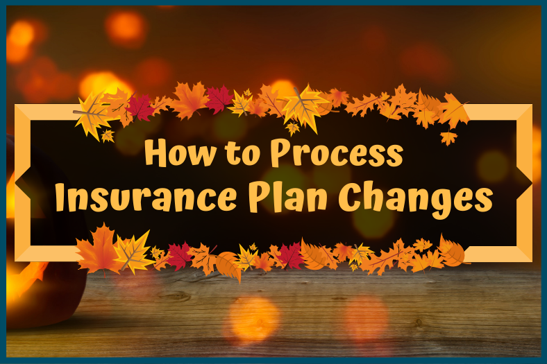 How to Process Insurance Plan Changes - Open Dental Blog