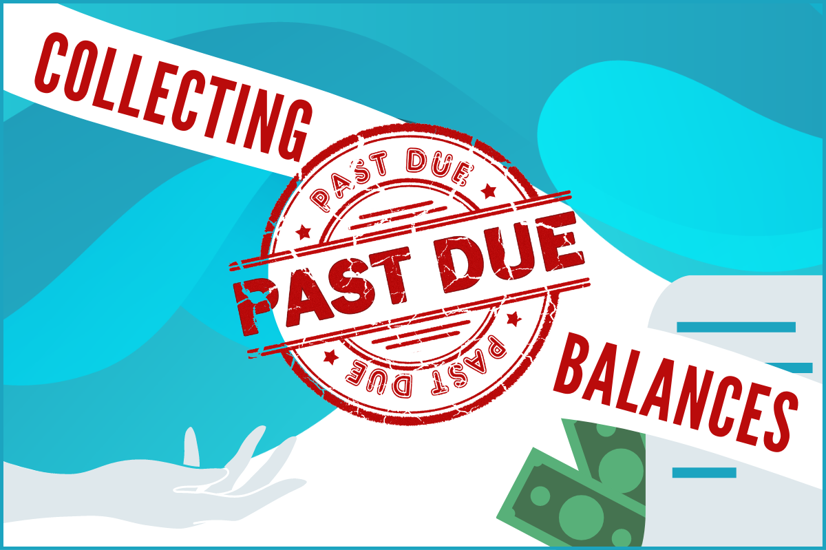 Collecting Past-Due Balances - Open Dental Blog