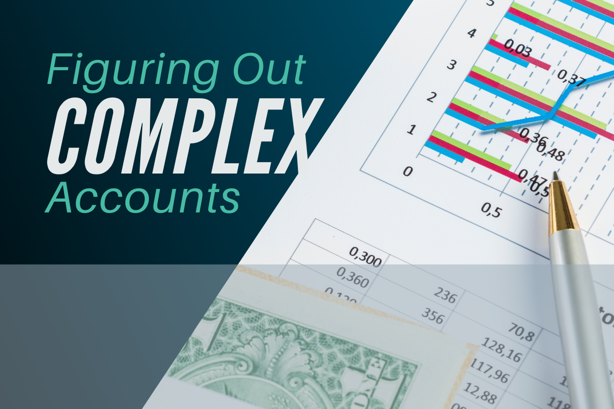 Figuring Out Complex Accounts - Open Dental Blog